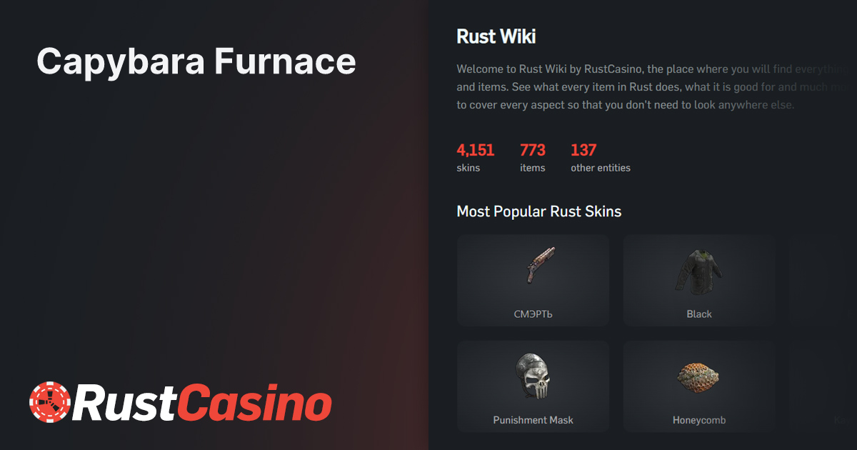 Capybara Furnace - Rust Skin Price & Details