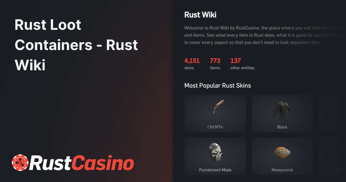 Rust Loot Containers - Rust Wiki