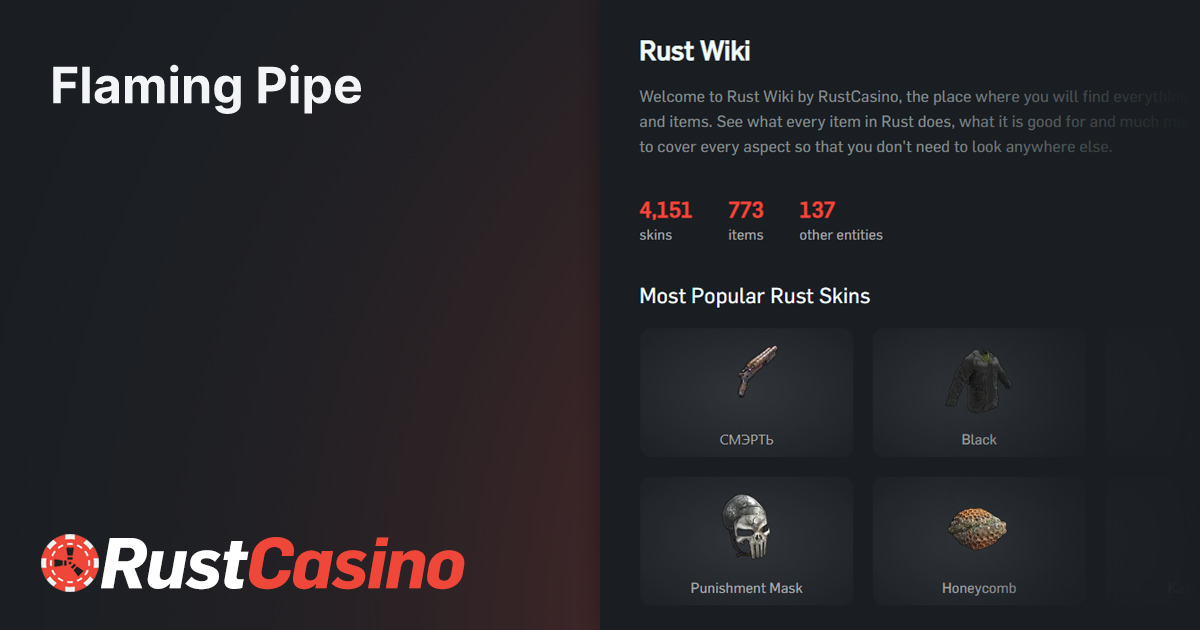 Flaming Pipe - Rust Skin Price & Details