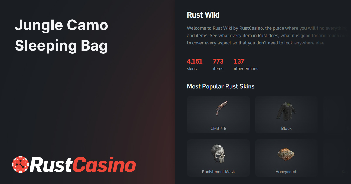 Jungle Camo Sleeping Bag - Rust Skin Price & Details