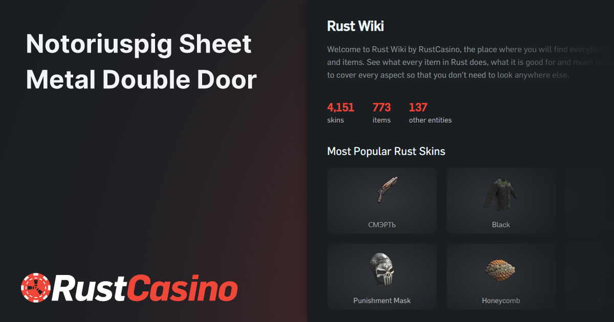 notoriuspig_ Sheet Metal Double Door - Rust Skin Price & Details