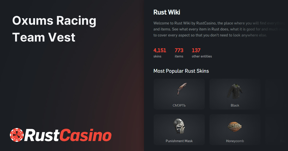 Oxums Racing Team Vest - Rust Skin Price & Details