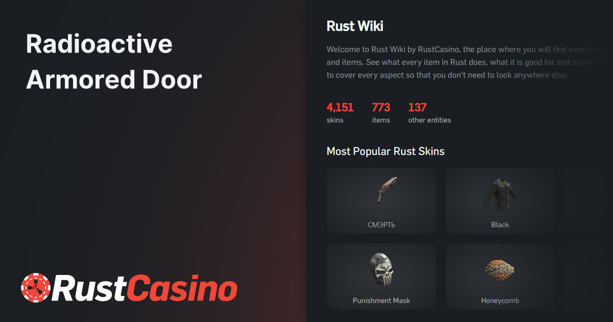 Radioactive Armored Door - Rust Skin Price & Details