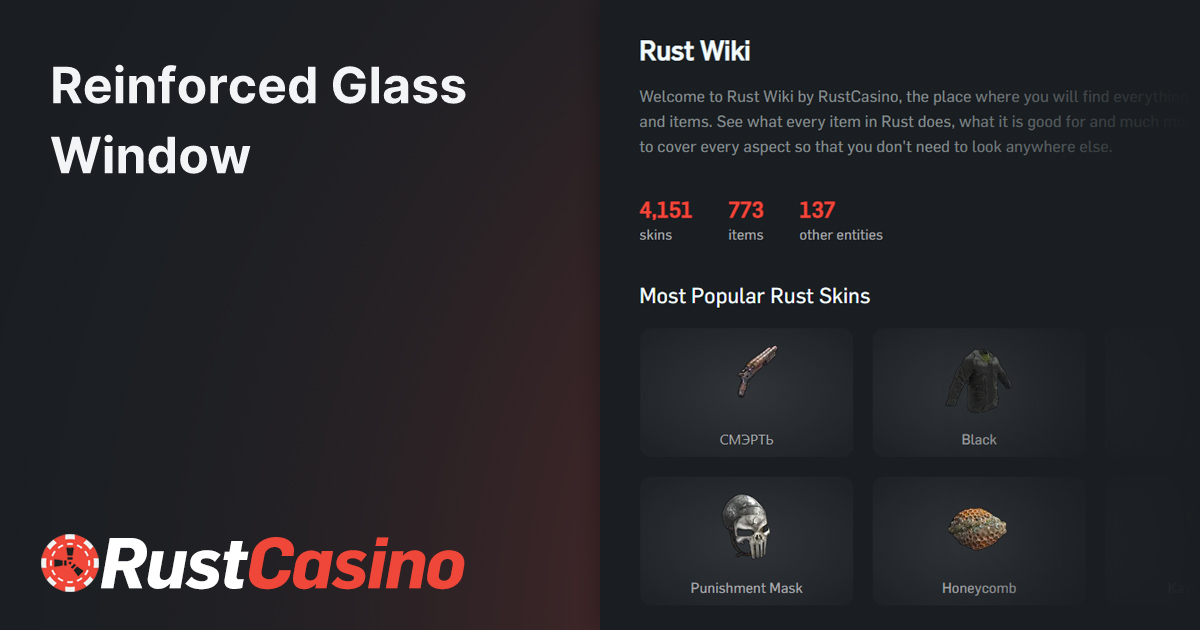 Reinforced Glass Window - Crafting, Loot & More