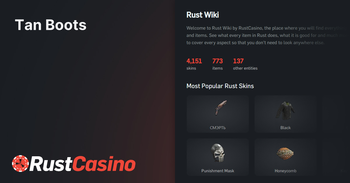 Tan Boots - Rust Skin Price & Details