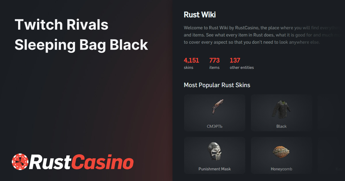 Twitch Rivals Sleeping Bag - Black - Rust Skin Price & Details