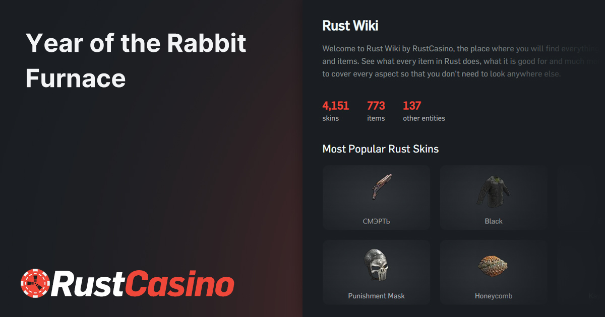 Year of the Rabbit Furnace - Rust Skin Price & Details