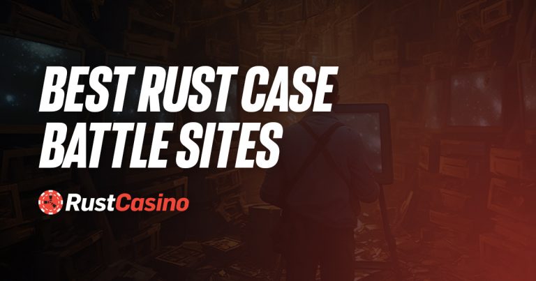 Best Rust Gambling Sites 2024 - Free Promo Codes