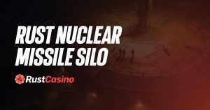 Rust Missile Silo Monument Guide - Loot & Strategies