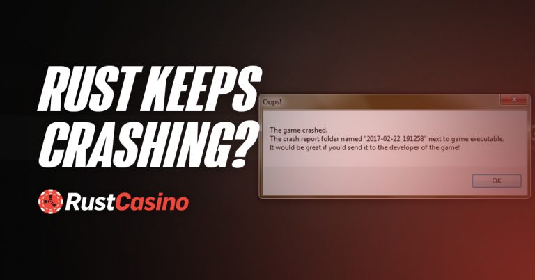 Rust Keeps Crashing? 10 Fixes to Get You Back in the Game