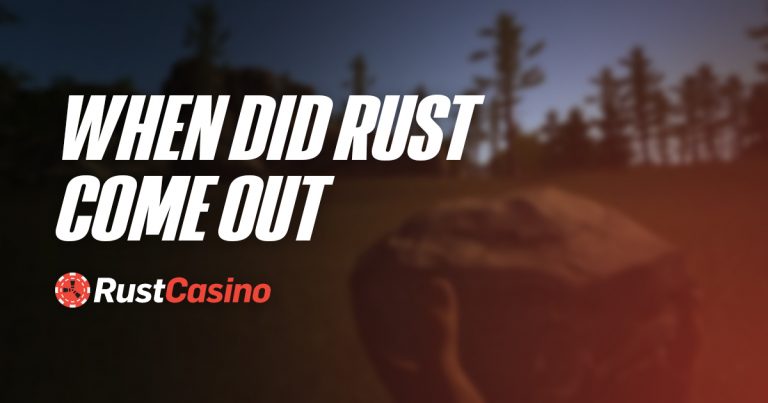 When Did Rust Come Out? Rust’s Release Date and Evolution